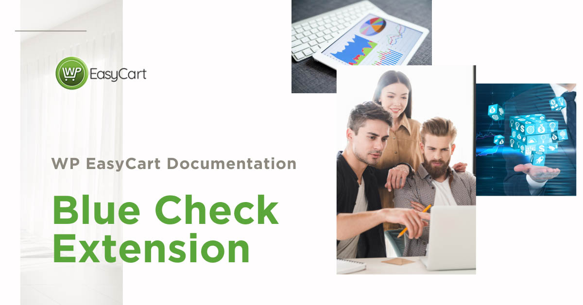 Blue Check Extension - WP EasyCart Online Documentation