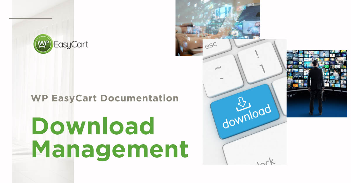 Download Management - WP EasyCart Online Documentation