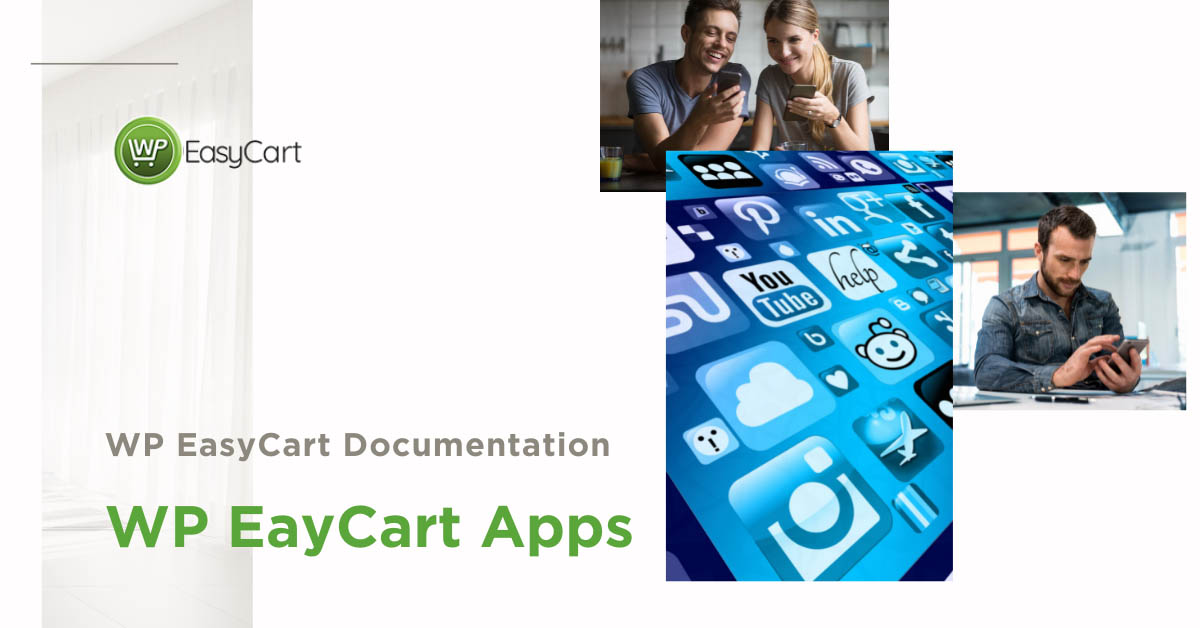 WP EasyCart Apps - WP EasyCart Online Documentation