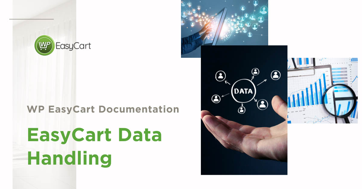 EasyCart Data Handling - WP EasyCart Online Documentation
