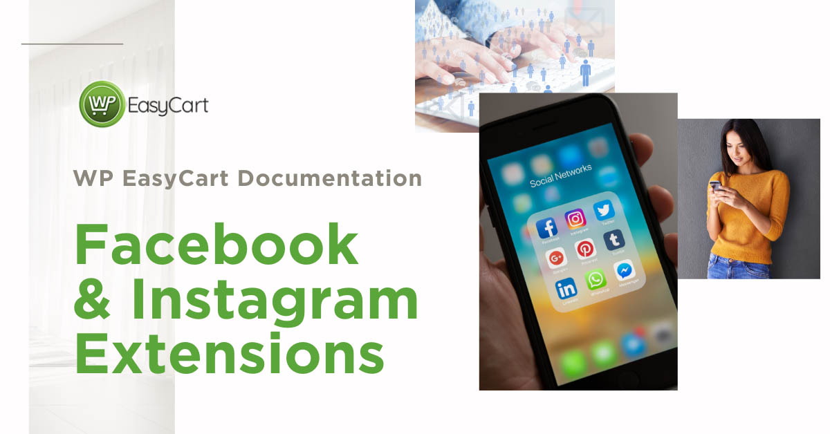 Facebook & Instagram Extension - WP EasyCart Online Documentation