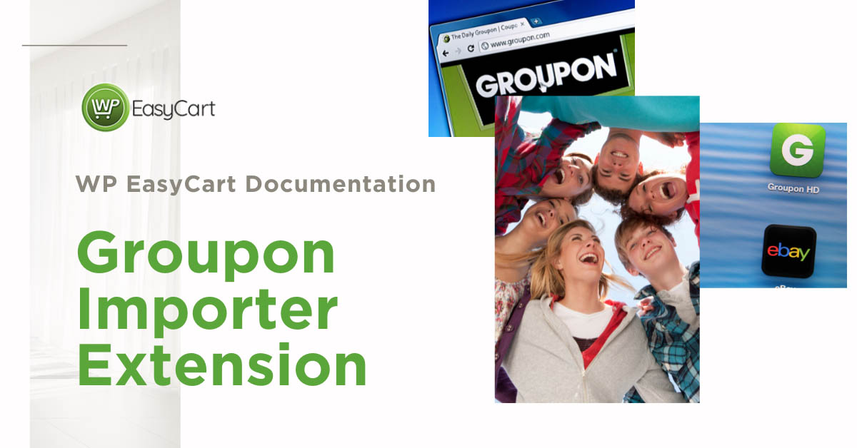 Groupon Importer Extension - WP EasyCart Online Documentation