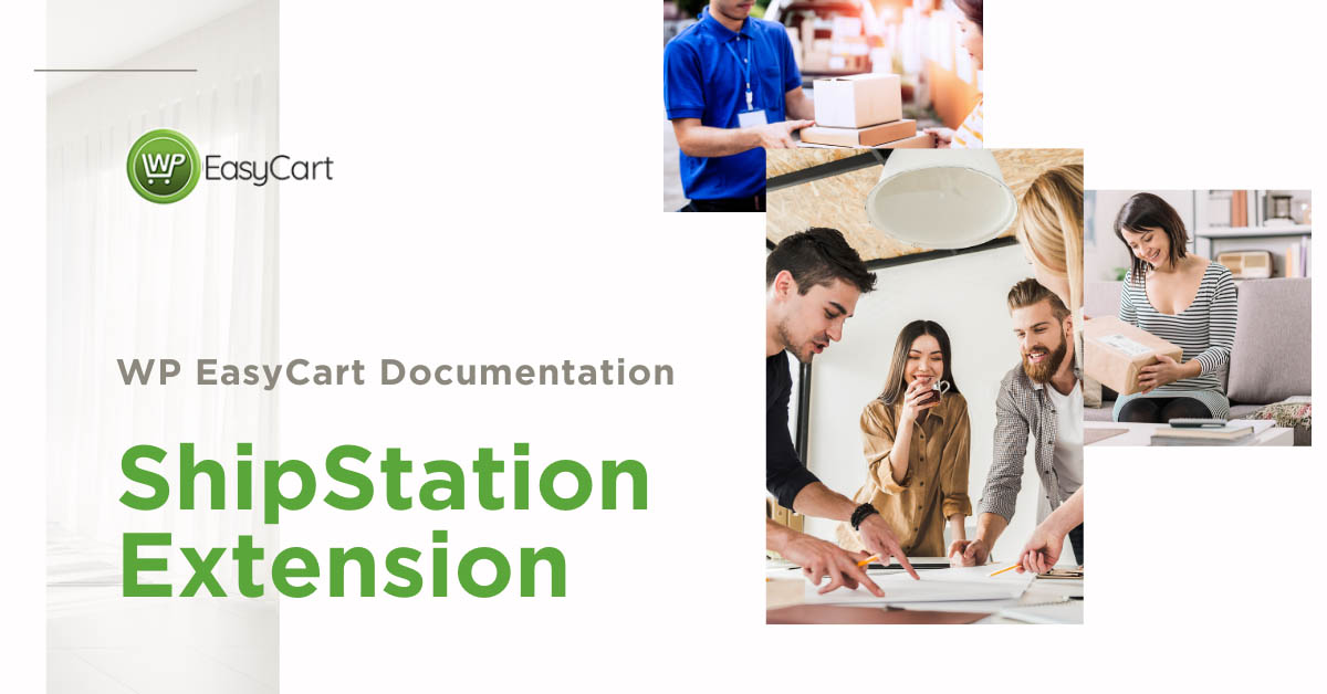 ShipStation Extension - WP EasyCart Online Documentation